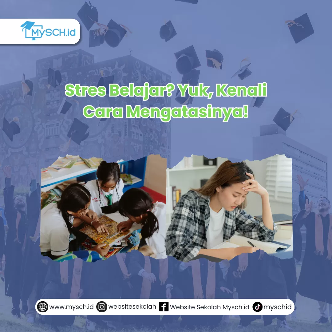 Stres Belajar? Yuk, Kenali Cara Mengatasinya!